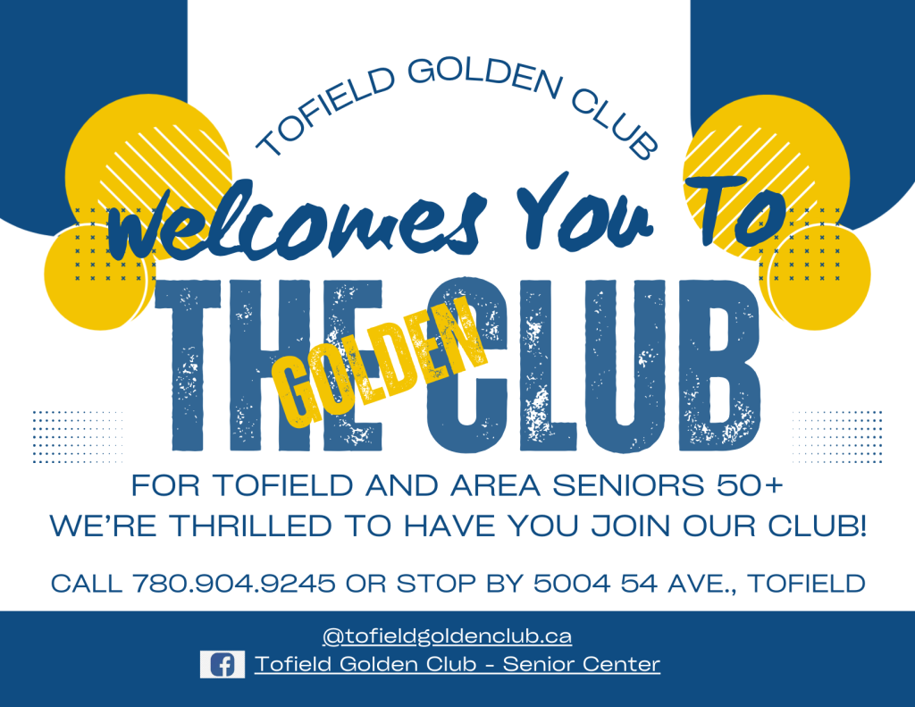 Are you 50+? Welcome to the Golden Club! – Tofield Golden Club